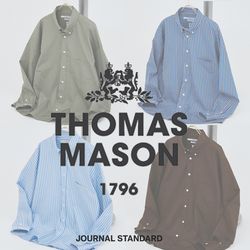 THOMAS MASONのシャツで、洒落の格が上がる。｜JOURNAL STANDARD MENS｜ブログ｜BAYCREW’S STORE